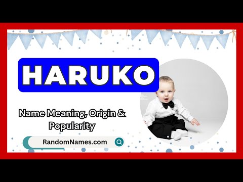 Haruko - Baby Boy Name Meaning, Origin & Popularity - RandomNames.com