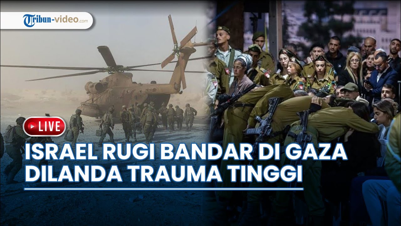 Israel Alami Rugi Besar akibat Perang di Zona Gaza, Trauma Berat ...
