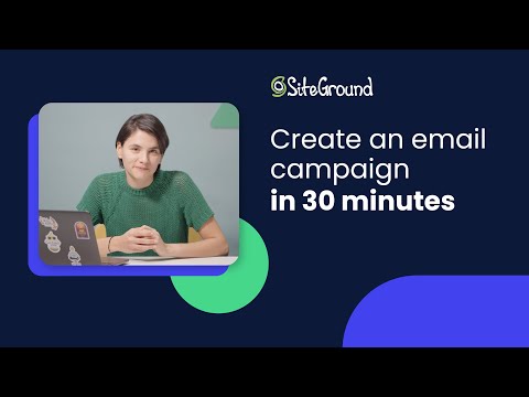 Create & Send Email Campaigns in 30 Minutes with SiteGround Email Marketing