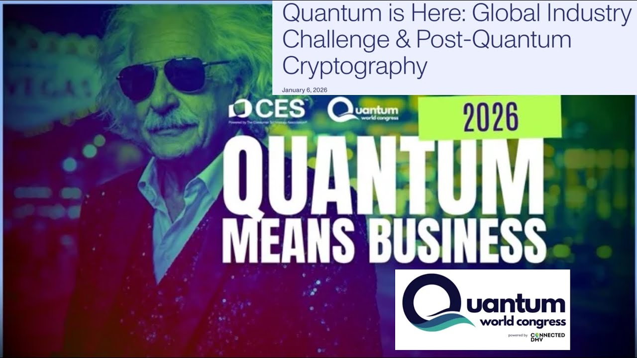Quantum Is Here | Global Industry Challenge & Post-Quantum Cryptography | CES 2026 | IONQ
