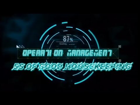 5S OF GOOD HOUSE KEEPING | OPERATION MANAGEMENT | 3BAM5B