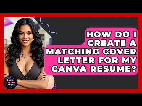 How Do I Create A Matching Cover Letter For My Canva Resume? - Graphic Design Nerd