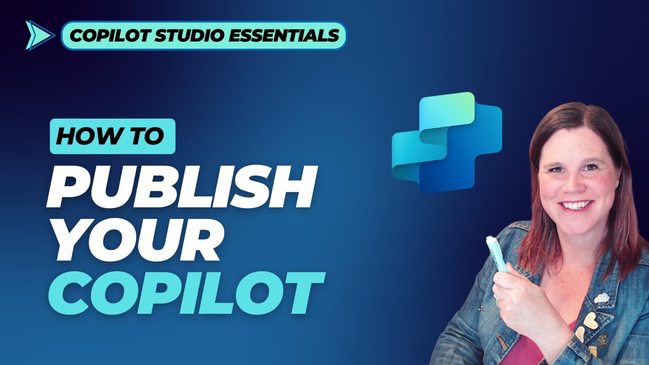 Publish Your Copilot Studio Guide: Quick & Easy