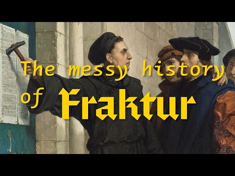 The Messy history of the Fraktur Typeface