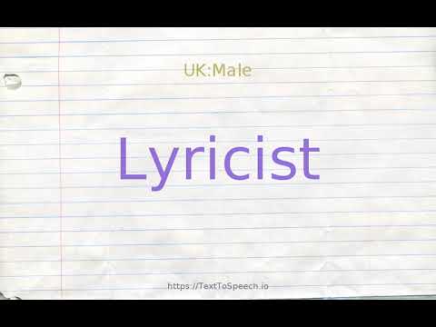 How to pronounce lyricist