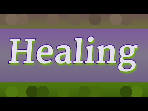 HEALING pronunciation • How to pronounce HEALING