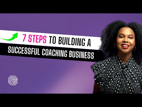 How to start a SUCCESSFUL life coaching business in 7 steps