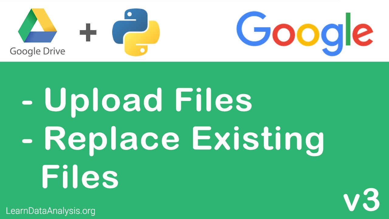 How to upload and replace files in Google Drive with Python and Drive API