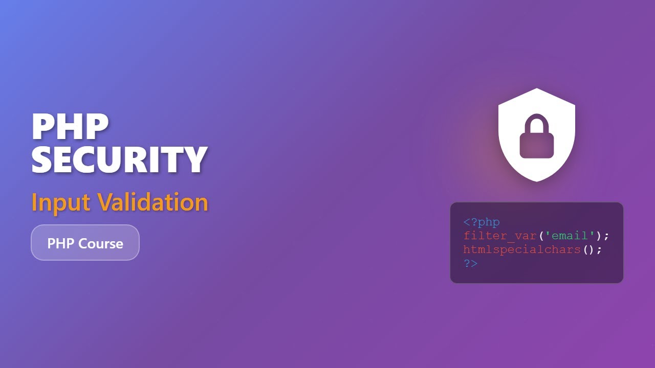 PHP Security: Master Input Validation to Prevent Attacks! 🛡️