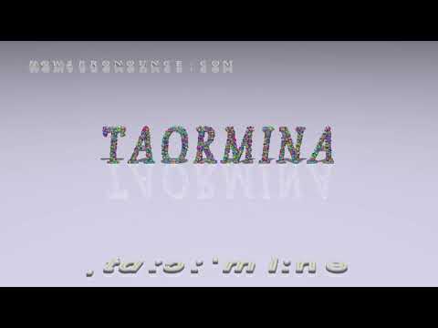 Taormina - pronunciation