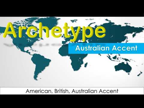 Archetype - How to Pronounce Archetype in British Accent, Australian Accent and American Accent