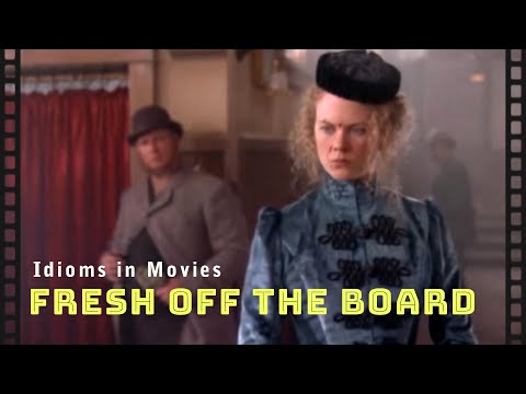 Idioms in movies: Fresh off the boat