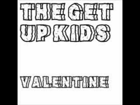 Song of the Day: The Get Up Kids- Valentine | Oog Bored