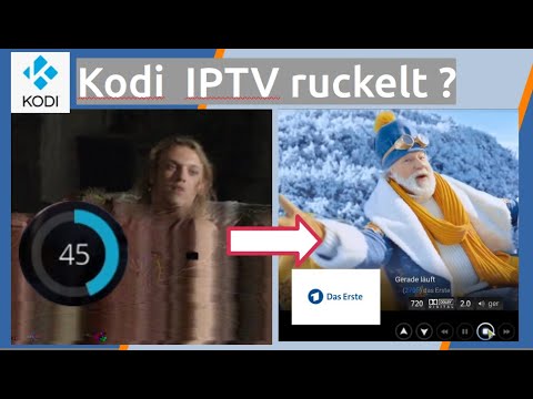 Kodi Lag, Ruckler, Hänger und Artefakte beim IPTV-Streaming beheben