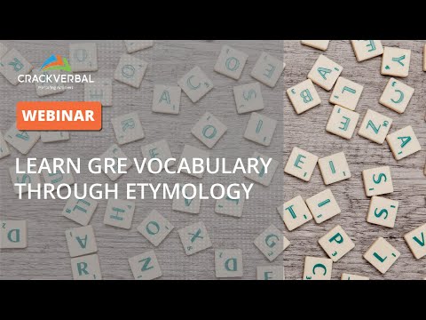 Learn GRE Vocabulary through Etymology