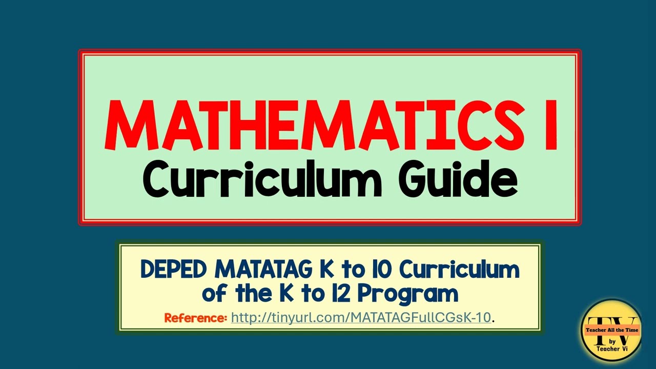 DEPED MATATAG MATHEMATICS 1 CURRICULUM GUIDE with FREE downloadable files #depedmatatag