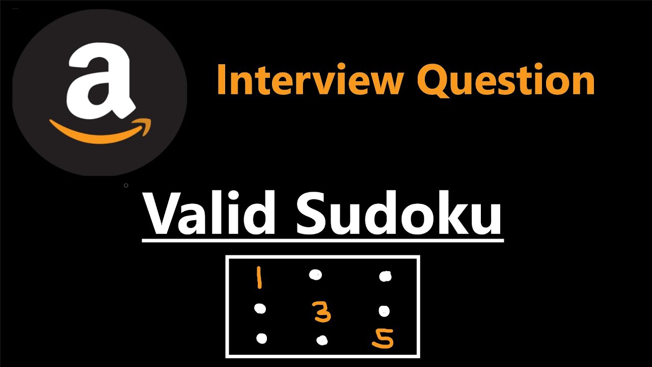 Valid Sudoku - Amazon Interview Question - Leetcode 36 - Python
