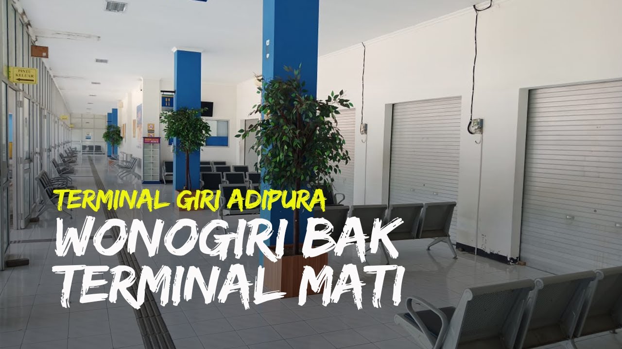Terminal Giri Adipura Wonogiri Bak Terminal Mati, Pedagang: Bisa Jual ...
