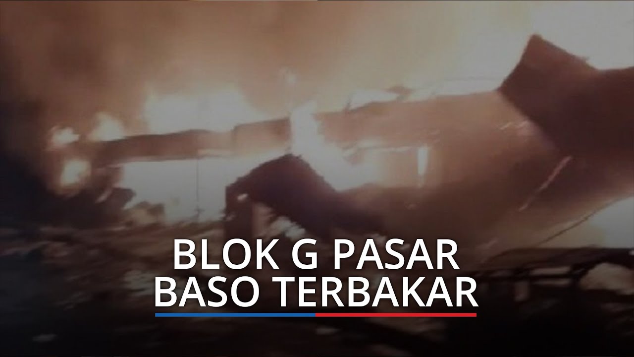Kebakaran Hanguskan Pasar Baso Blog G di Kabupaten Agam