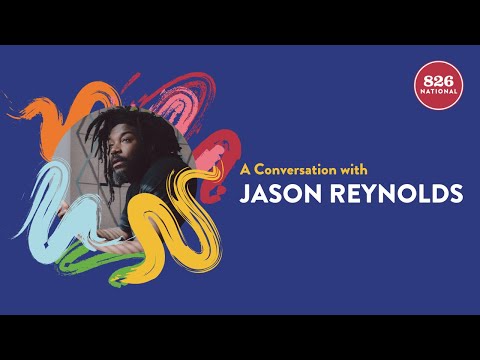 826 Digital | Reflections on Writing from Jason Reynolds - 826digital