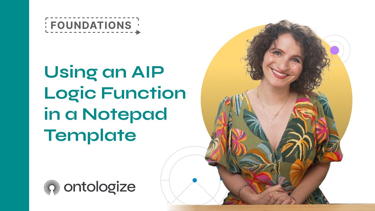 Using an AIP Logic Function in a Notepad Template