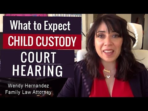 What to Expect at a Child Custody Court Hearing