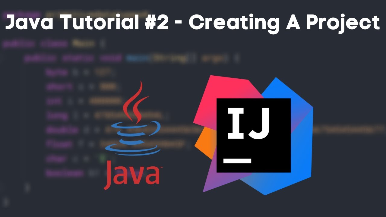 Java Tutorial #2 - Creating a Java Project