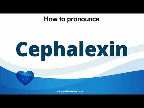 How to pronounce Cephalexin in English correctly