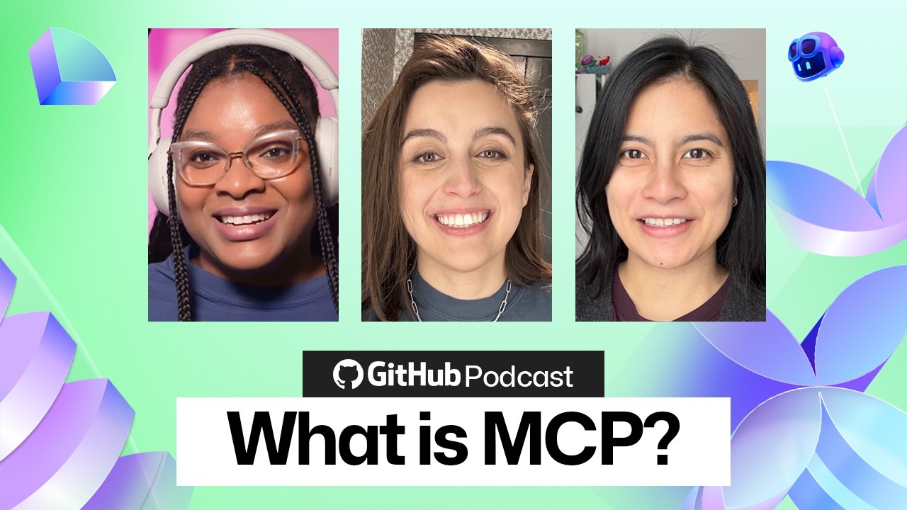 Unlocking the Power of MCP | Episode 1 | The GitHub Podcast