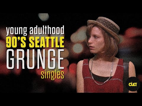 Young Adulthood, 90's Seattle & Grunge.