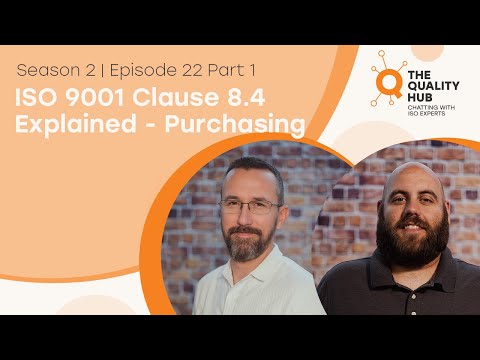 ISO 9001 Clause 8.4.1 Explained - Purchasing - Part 1