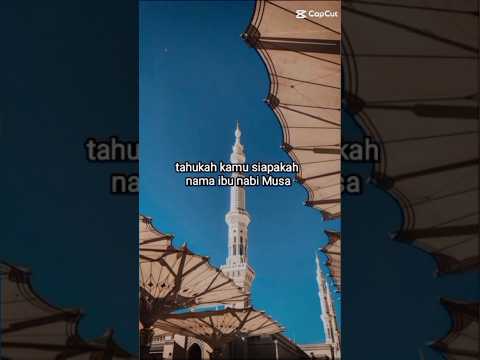Tahukah kamu siapa nama ibu nabi Musa? #tetapistiqomah