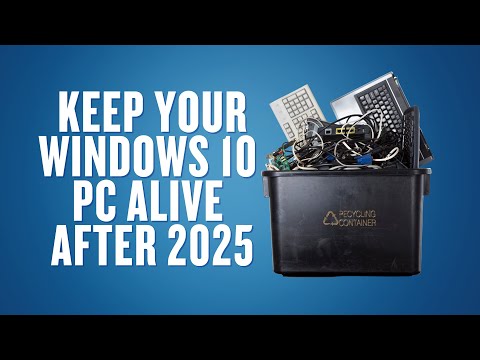 Keep Your Windows 10 PC Alive After 2025