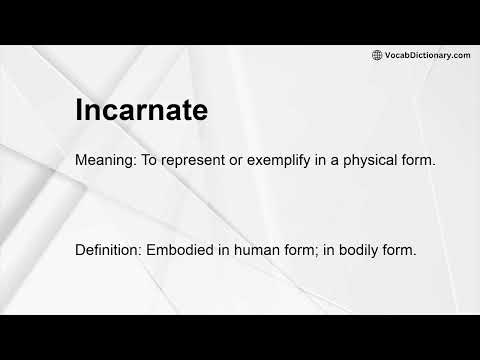 Incarnate Meaning