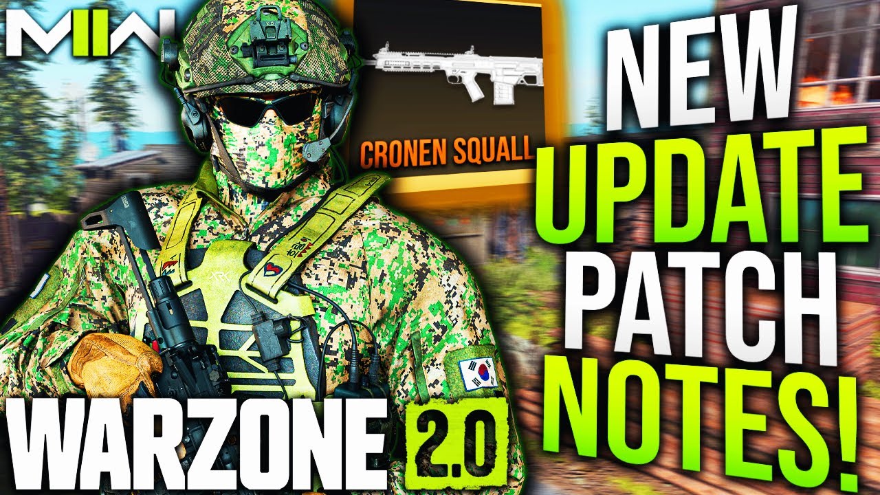 WARZONE 2: Surprise WEAPON UPDATE PATCH NOTES! Cronen Squall NERFED! (MW2 New Update)