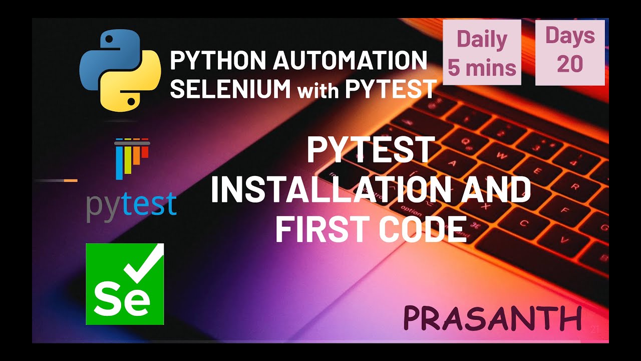 Day 20 PyTest Installation and First Code Selenium Python Series #python #selenium #tutorial #pytest