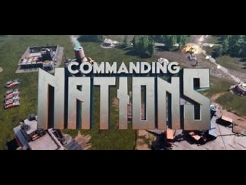 Steam Community :: Video :: Commanding Nations Demo