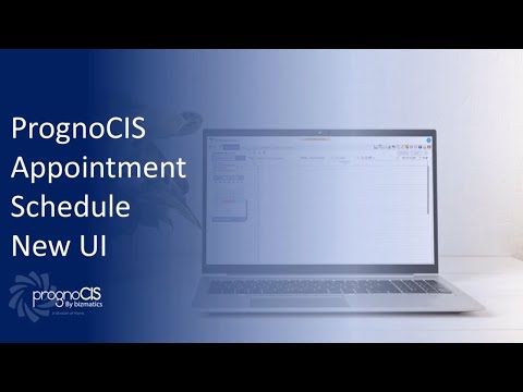 PrognoCIS Appointment Schedule New UI
