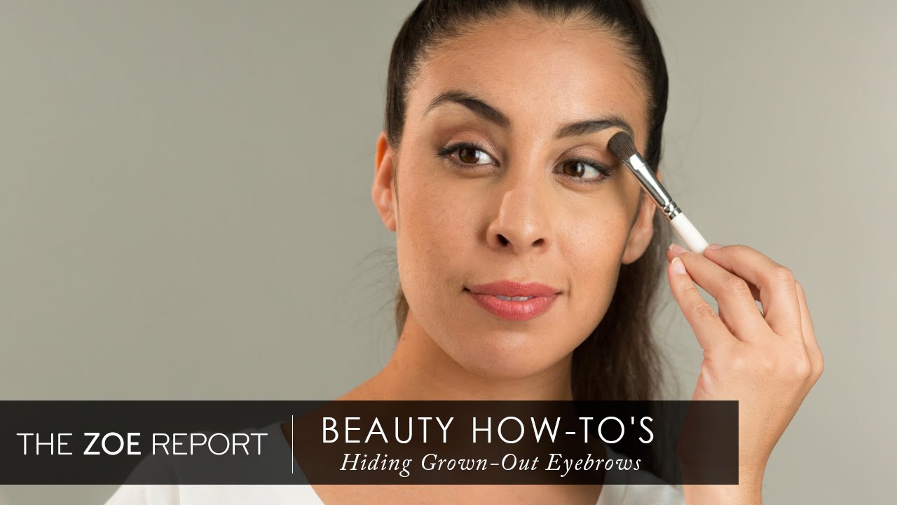 How To Hide Grown-Out Eyebrows | The Zoe Report by Rachel Zoe