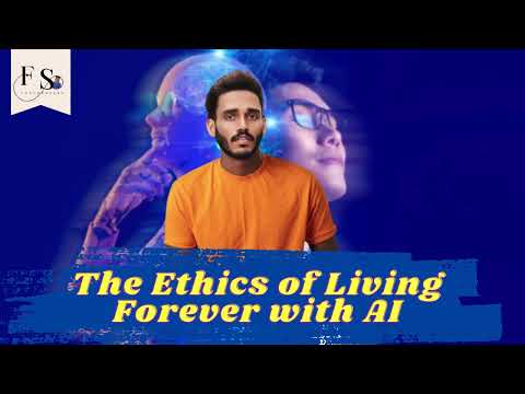 AI and Immortality: The Ethical Questions That Matter | FeatureSpeak | MrRatanBajaj