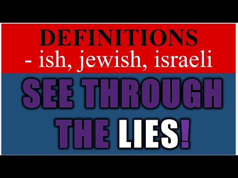-ish (suffix), jewish, israeli: WHAT YOU BELIEVE THEY MEAN IS NOT WHAT THEY MEAN!