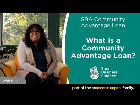 What Is an SBA 7(a) Community Advantage Loan?