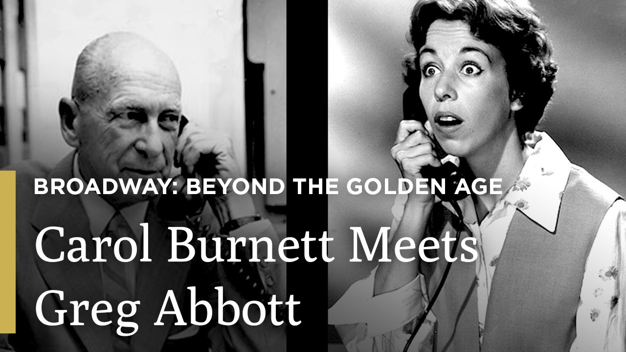 Carol Burnett Meets George Abbott | Broadway: Beyond the Golden Age | Great Performances on PBS