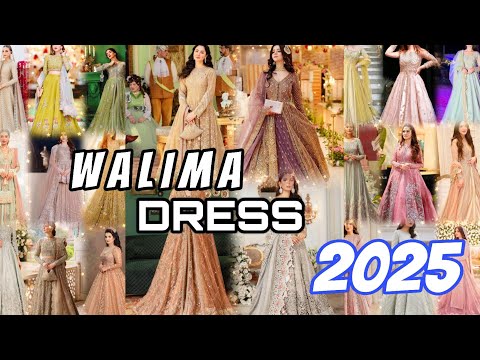 New Walima Dress Designs|Bridal Dress 2025