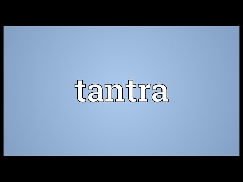 Tantra Meaning