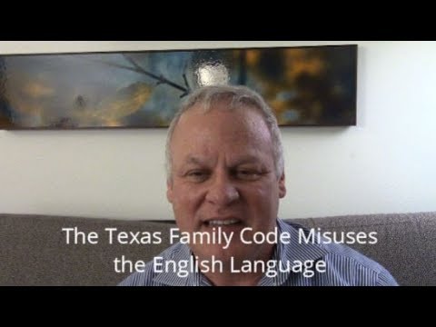 The Texas Family Code Misuses the English Language