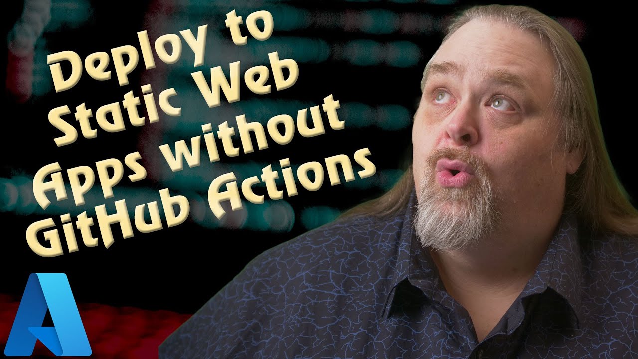 Coding Shorts: Deploy to Static Web Apps without GitHub Actions