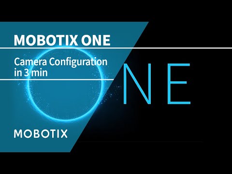 MOBOTIX ONE - Camera Configuration in 3 min [EN]