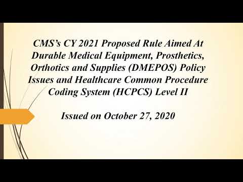 CMS Proposed Rule For Durable Medical Equipment, Prosthetics, Orthotics, Supplies & HCPCS Level II