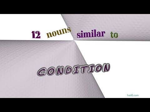 condition - 12 nouns meaning condition (sentence examples)
